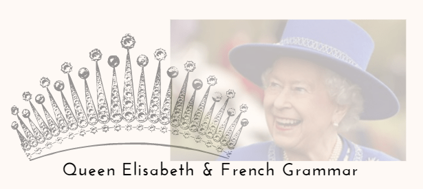 Queen Elizabeth II and the past tense in French - ALIP - Language ...