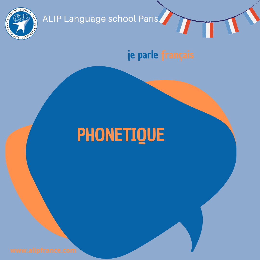 Phonétique en français - ALIP - école de Langue Française - Paris