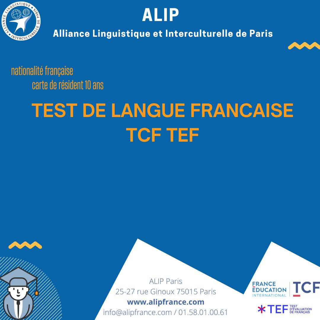 Examen de langue TCF TEF - ALIP - école de Langue Française - Paris